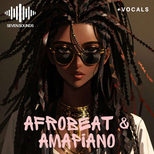 Sounds & Samples from Seven Sounds - Afrobeat & Amapiano | slooply.com