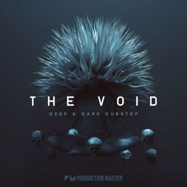 Sounds & Samples from Production Master - The Void - Deep & Dark Dubstep | slooply.com