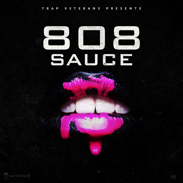 Sounds & Samples from Trap Veterans - 808 Sauce | slooply.com