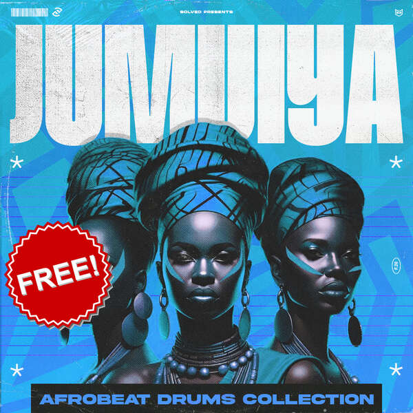 FREE Sounds & Samples from SOLVED. - Jumuiya - Free Afrobeat Drums Collection | slooply.com