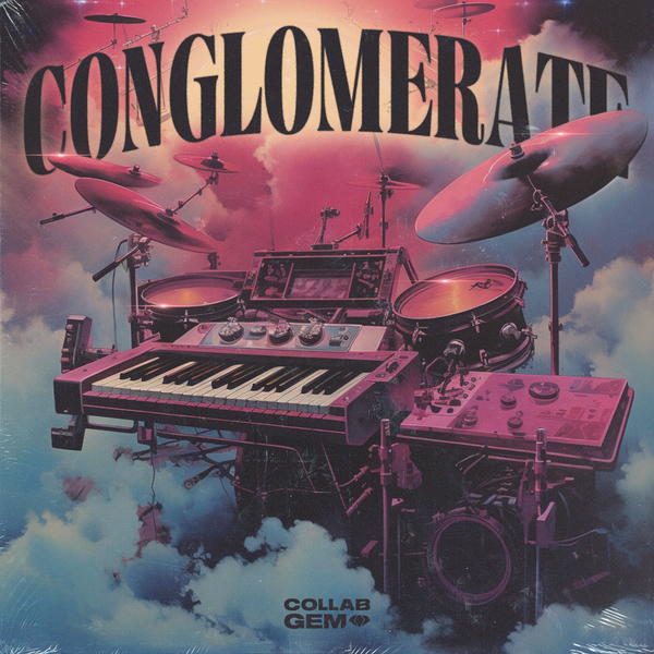 Sounds & Samples from Collab Gem - Conglomerate | slooply.com