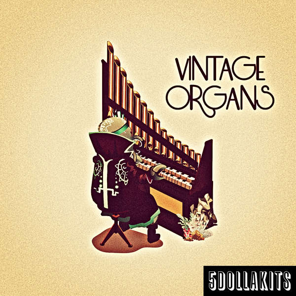Sounds & Samples from 5DOLLAKITS - Vintage Organs | slooply.com