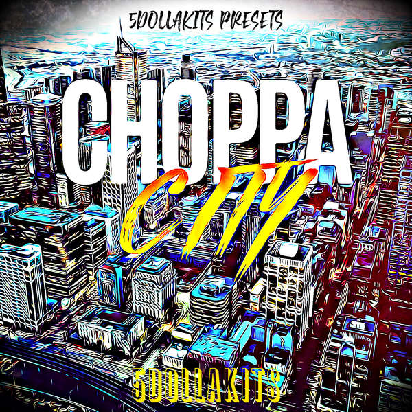 Sounds & Samples from 5DOLLAKITS - Choppa City | slooply.com