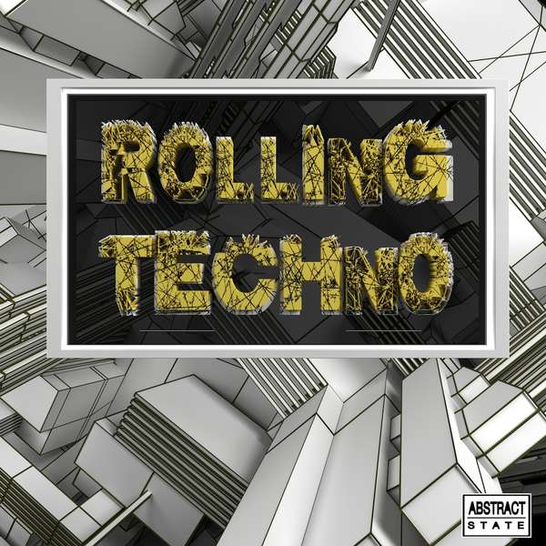 Sounds & Samples from Abstract State - Rolling Techno | slooply.com