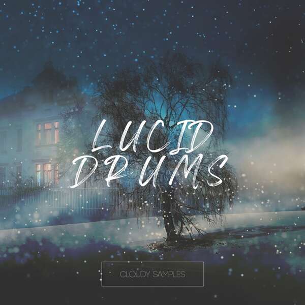 Sounds & Samples from Cloudy Samples - Lucid Drums | slooply.com