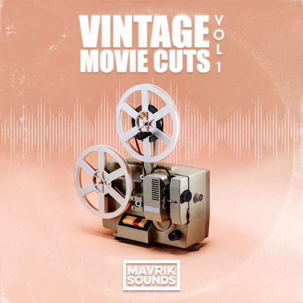 Sounds & Samples from Mavrik Sounds - Vintage Movie Cuts Vol 1 ...