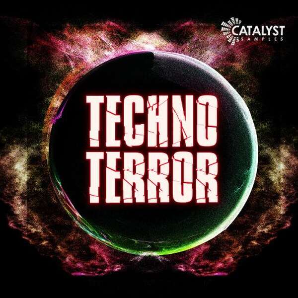 Sounds & Samples from Catalyst Samples - Techno Terror | slooply.com