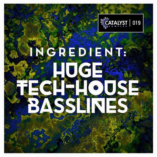 Sounds & Samples from Catalyst Samples - Huge Tech-House Basslines ...