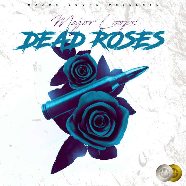 Sounds & Samples from Major Loops - Dead Roses | slooply.com