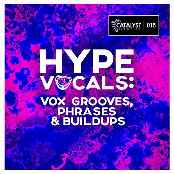 Sounds & Samples from Catalyst Samples - Hype Vocals! | slooply.com